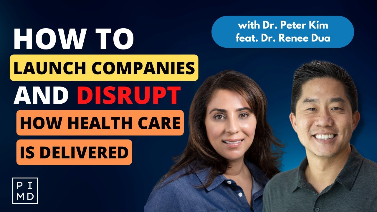 How to Launch Companies And Disrupt How Healthcare is Delivered | Dr ...