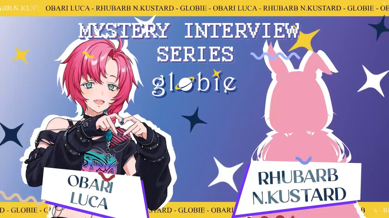 globie Mystery Interview #008 @ObariLuca x @RhubarbNKustard - YouTube