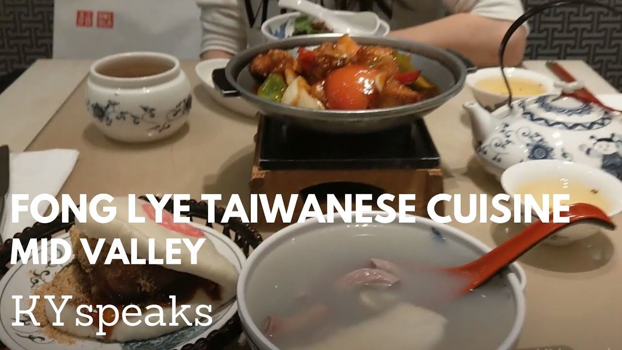 KY eats - Fong Lye Taiwanese restaurant, Mid Valley - YouTube