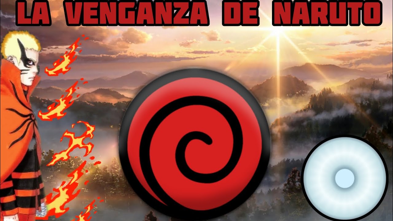 La Venganza De Naruto // Capitulo 2 // Secretos De Uzu - YouTube