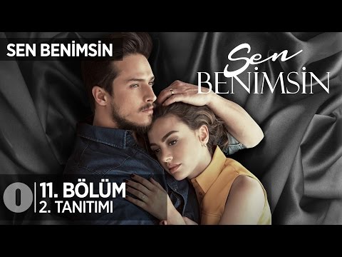 Sen Benimsin 11. Bölüm 2. Tanıtım