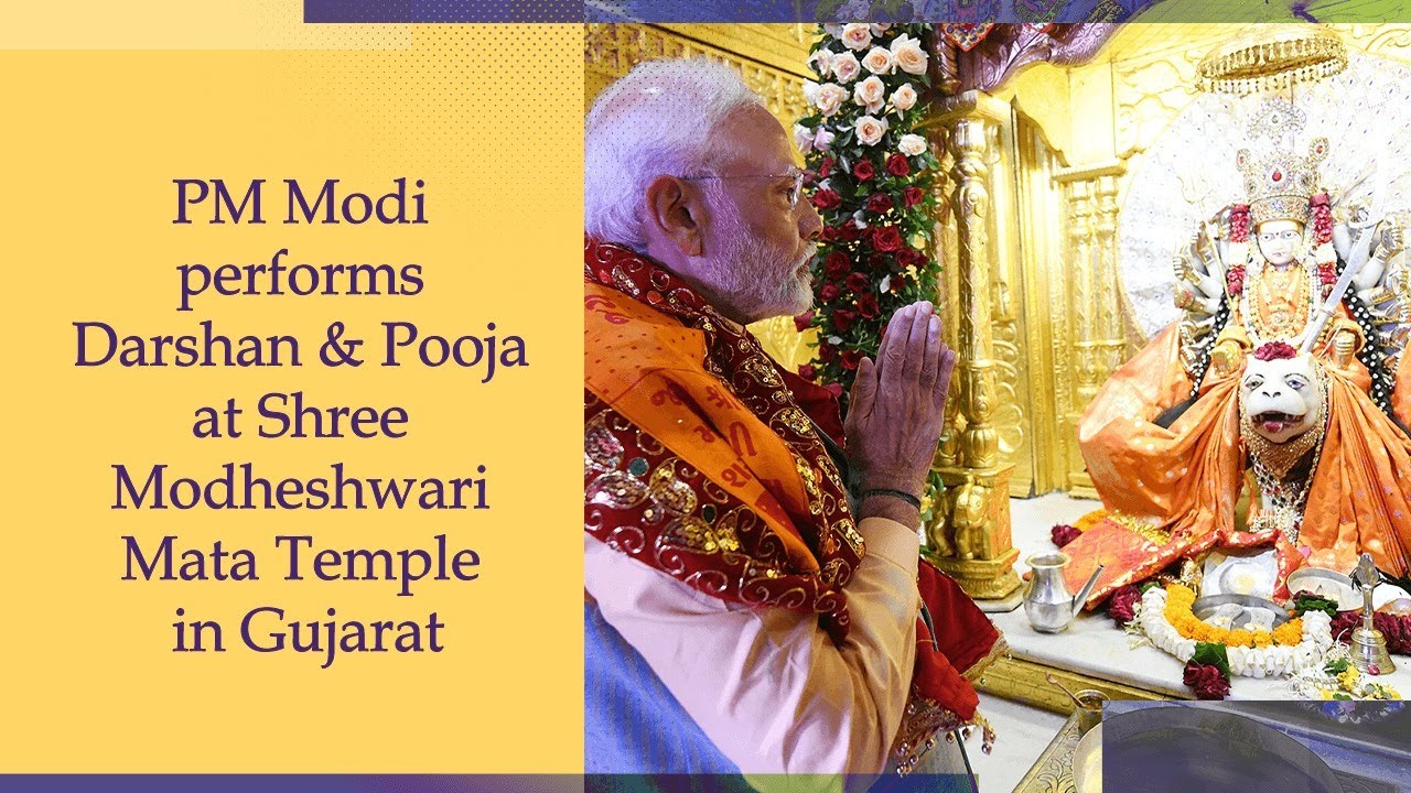 PM Modi performs Darshan & Pooja at Shree Modheshwari Mata Temple in ...
