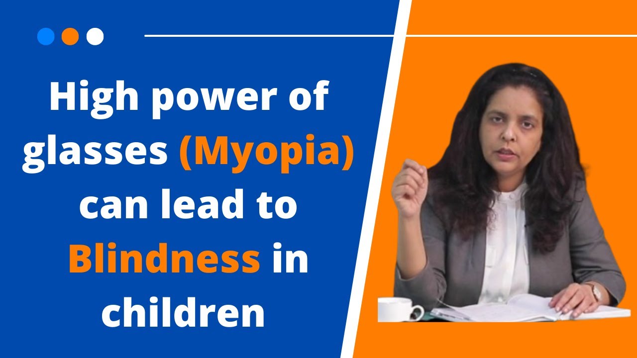 High power of glasses (myopia) can lead to blindness in children I Kids ...