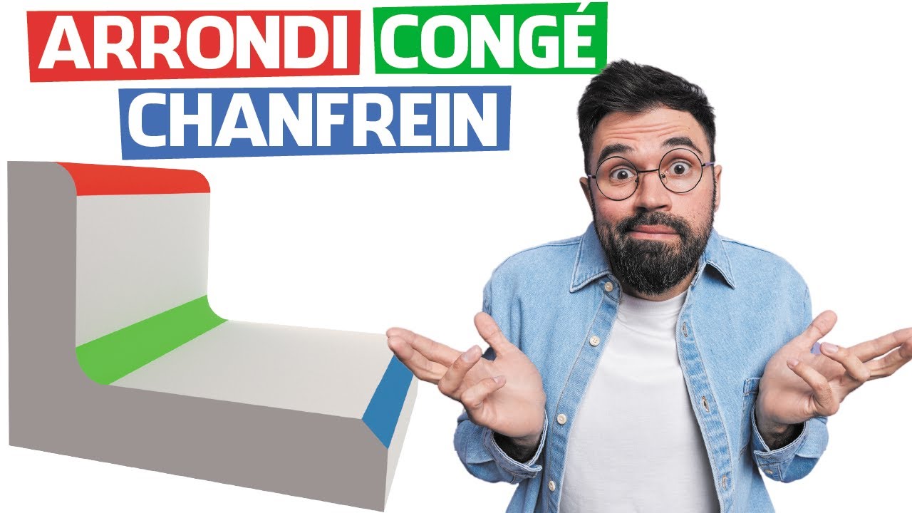 Arrondi - Congé - Chanfrein - YouTube