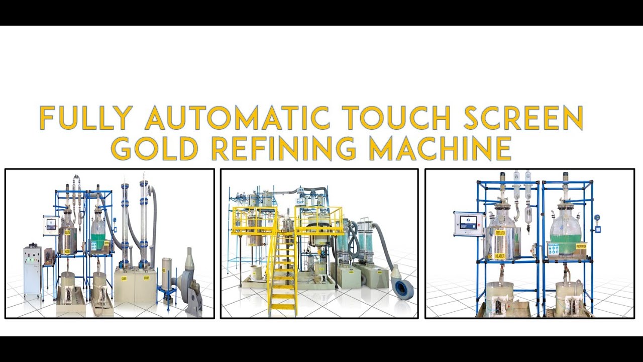 Fully Automatic Touch Screen Gold Refinery Machine - YouTube