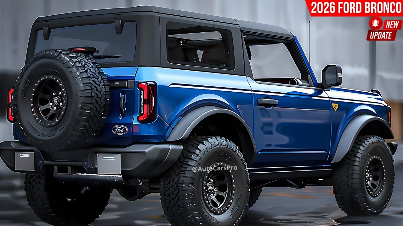 2026 Ford Bronco First Look – INSANE Features & Upgrades!! - YouTube