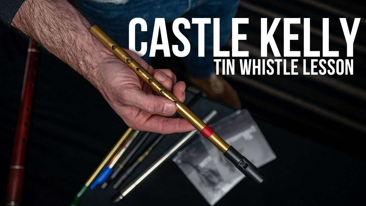 Castle Kelly (reel) Tin Whistle Lesson - YouTube