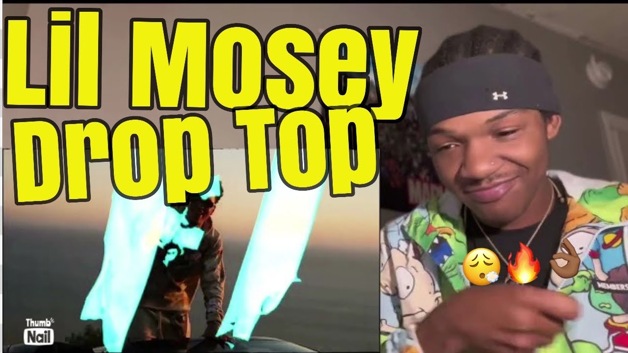 Lil Mosey - Drop Top [Official Video]|Reaction😮‍💨 - YouTube