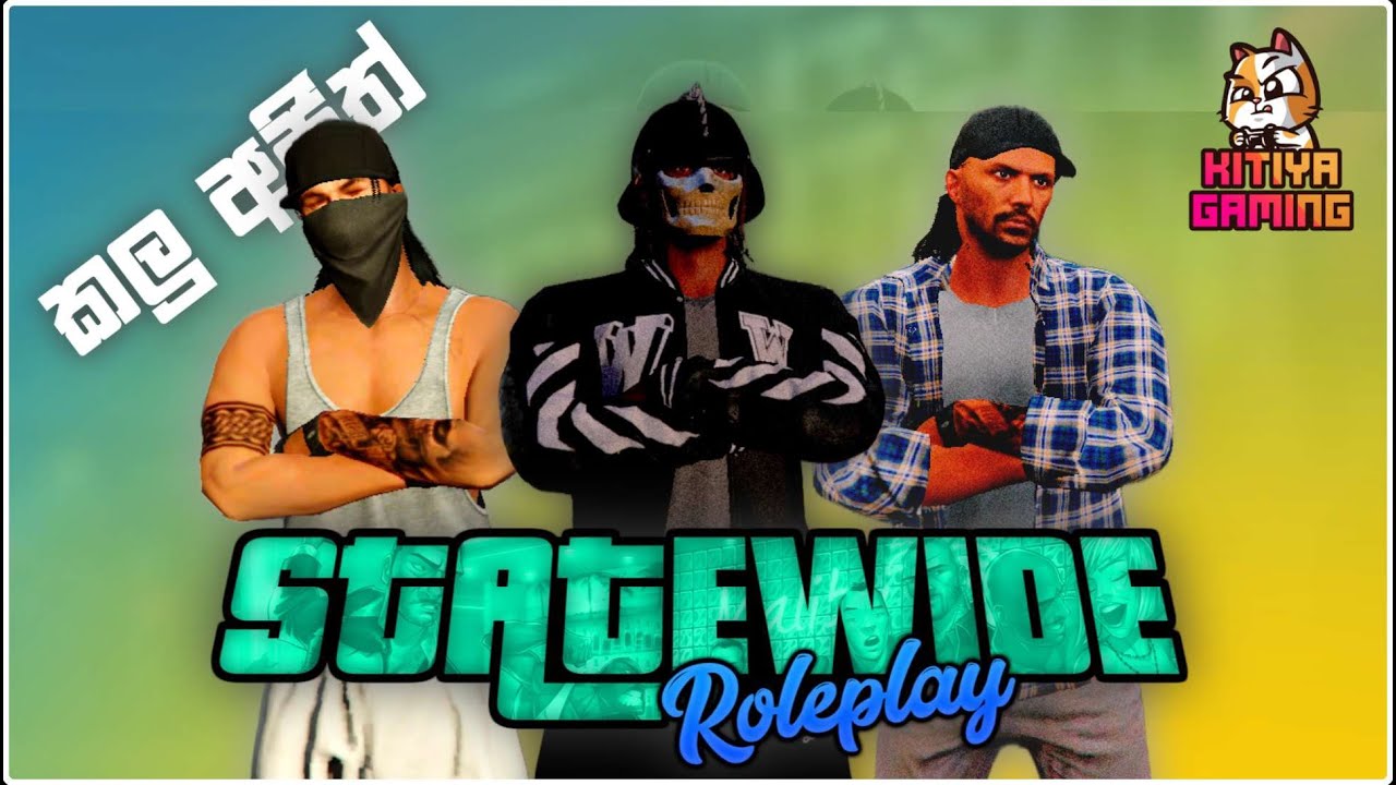 අවංක හොරු | StateWide Roleplay | Kalu Ajith | KITIYA GAMING - YouTube