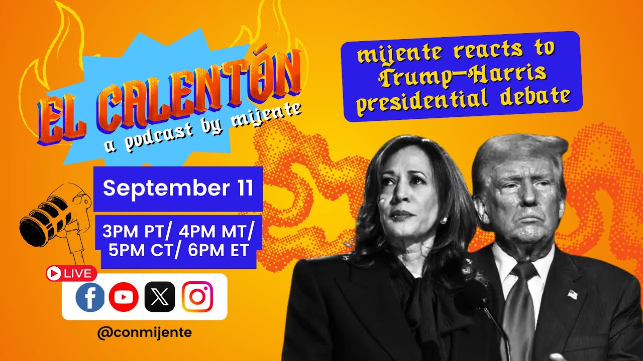 El Calentón LIVE: Trump-Harris Presidential Debate (Los Hot Takes ...