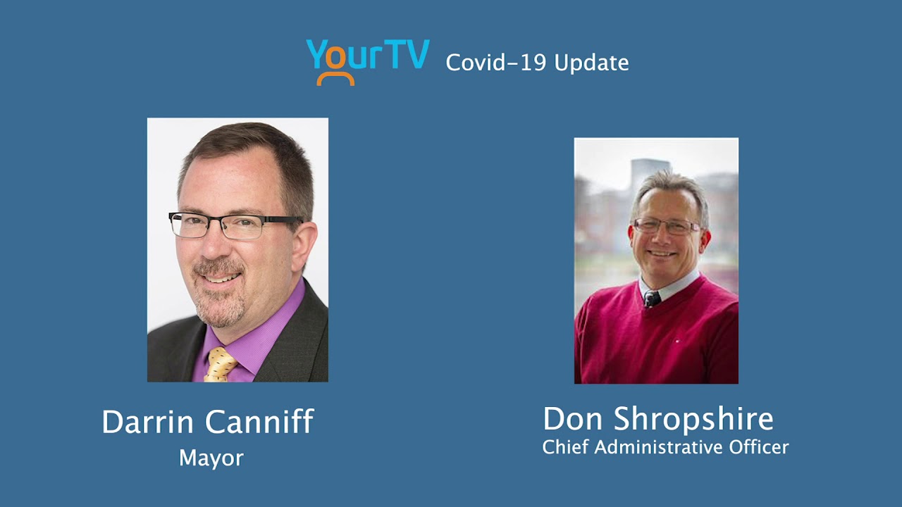 Covid-19 Update: Mayor Darrin Canniff & Chief Administrative Officer ...