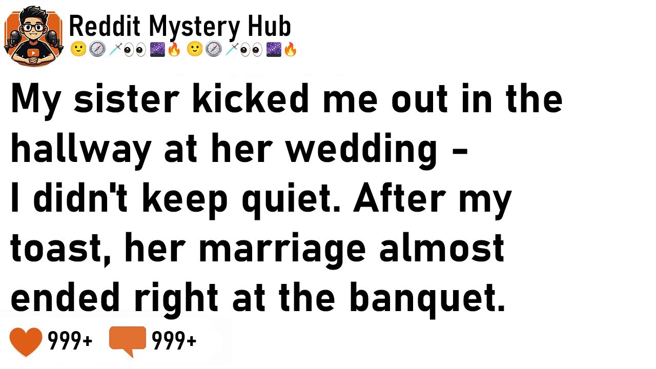 My Sister Kicked Me Out In The Hallway At Her Wedding I Didnt Keep 1667