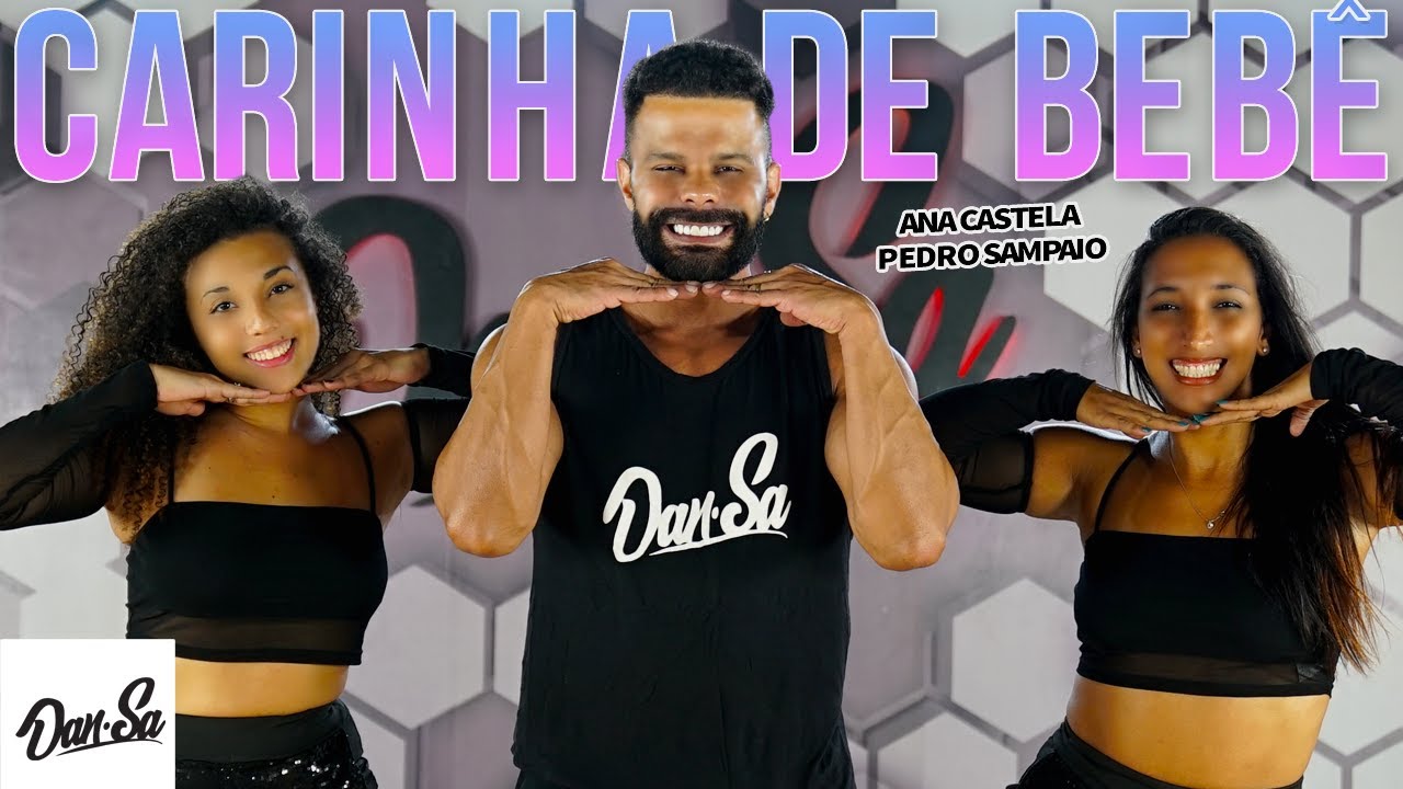 Carinha de Bebê - Ana Castela ft. Pedro Sampaio - Dan-Sa / Daniel ...