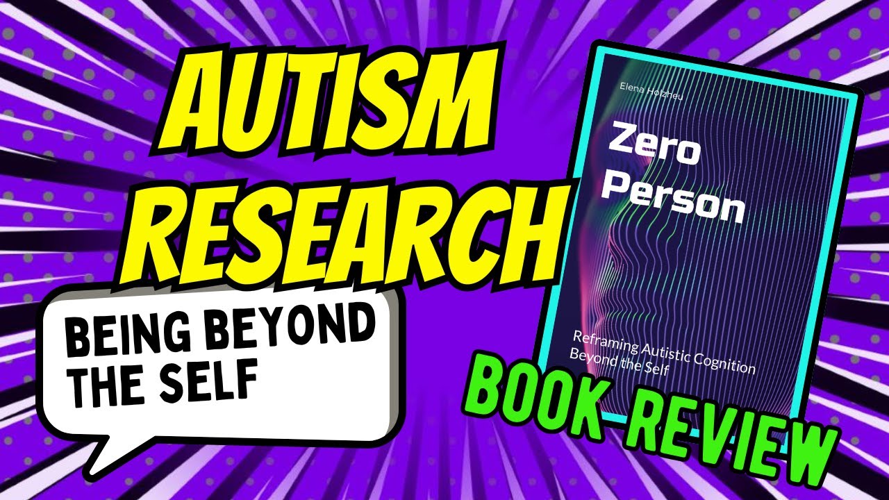 Understanding Autism: The Zero-Person Perspective - YouTube
