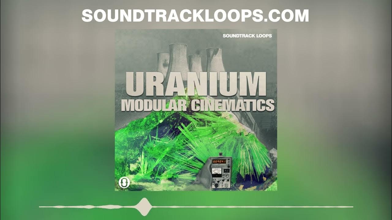 Uranium: Modular Cinematics 2 Loops & Samples - YouTube