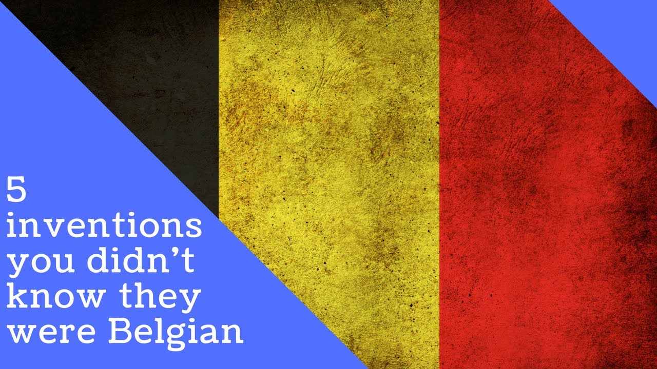 5 Inventions you didn't know they were Belgian - YouTube