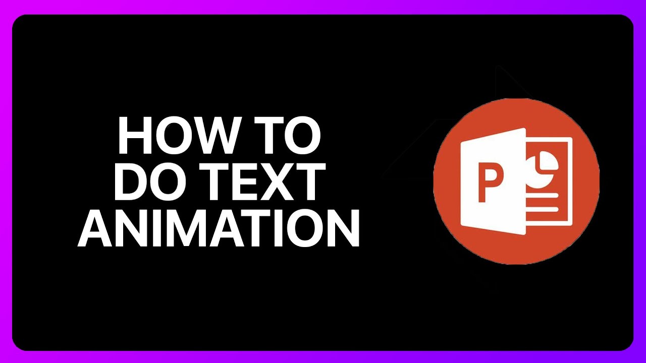 How To Do Text Animation In Powerpoint Tutorial Youtube