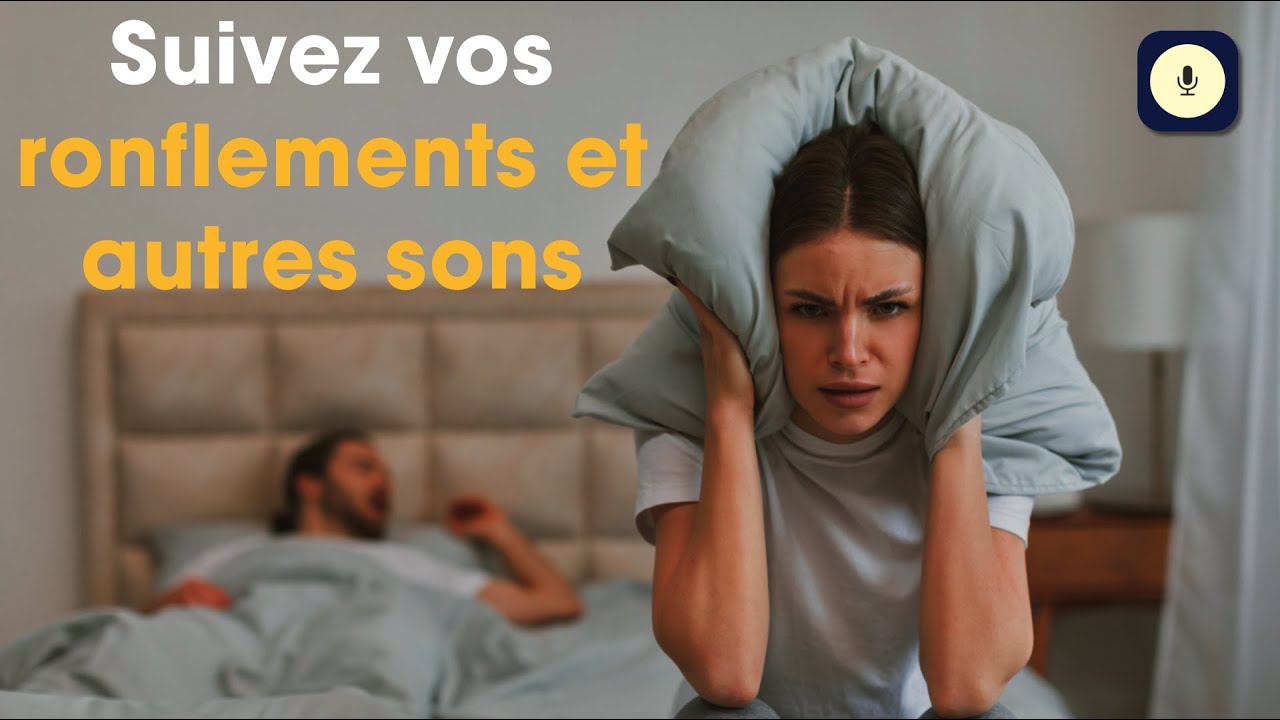 AutoSnore - Suivez vos ronflements et autres sons (French) - YouTube