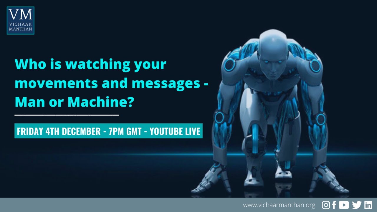 Who is watching your movements and messages - Man or Machine? - YouTube