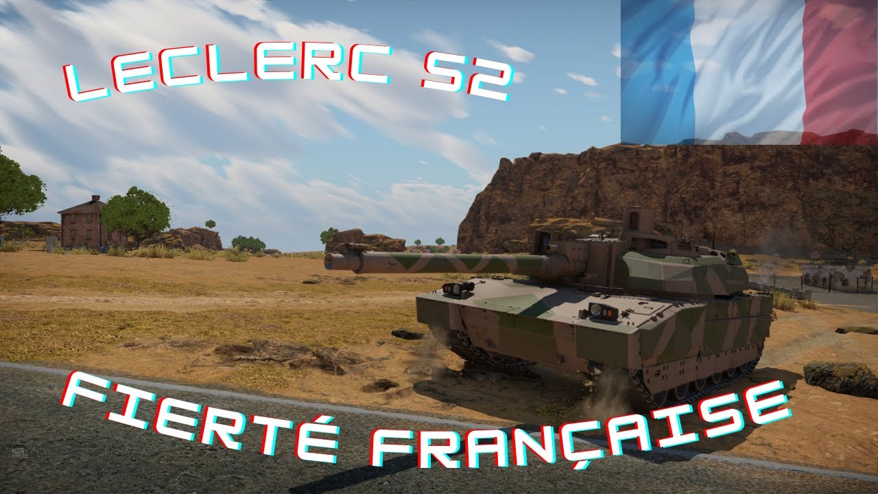 War Thunder FR - Présentation et Gameplay Leclerc S2 - YouTube