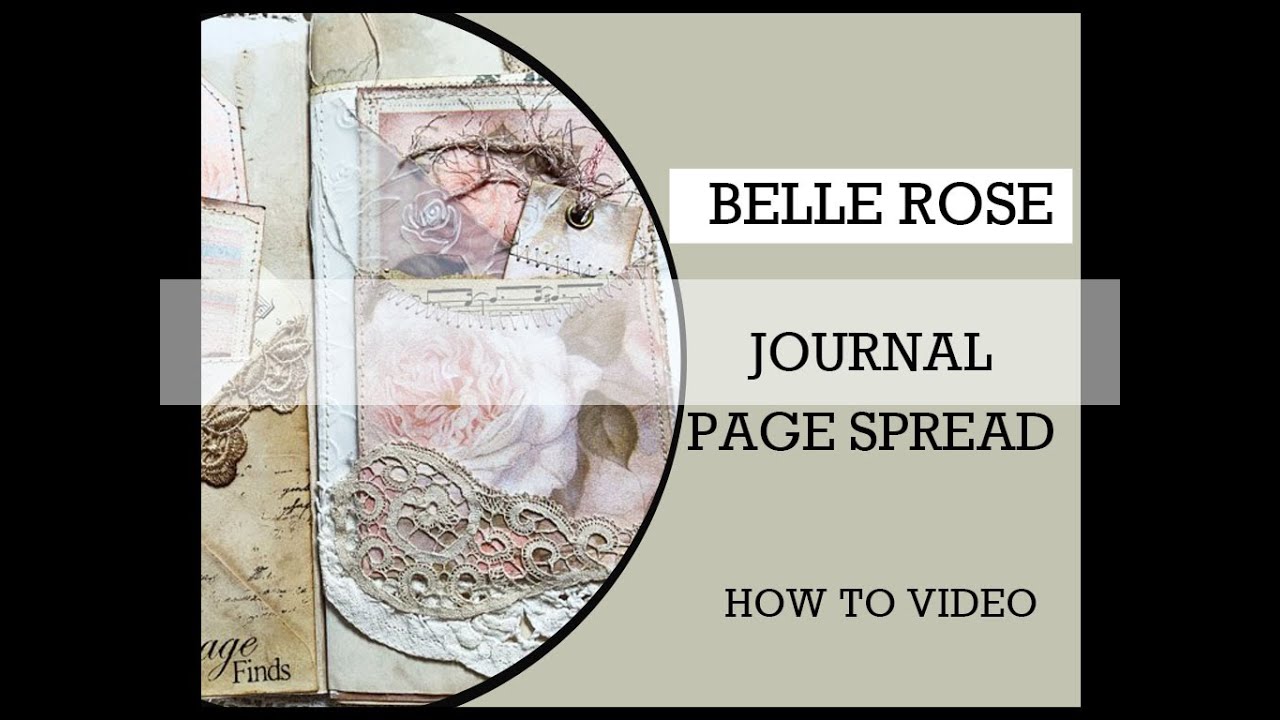 *BELLE Rose page spread in Journal. - YouTube