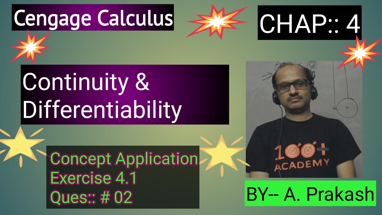 Cengage Calculus Sol.,Chap.(4), Continuity & Differentiability “Concept ...