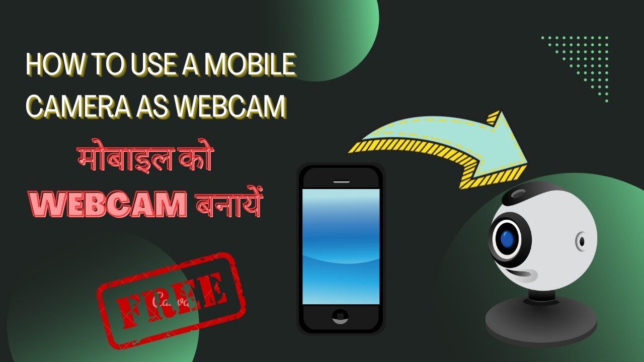 How to use mobile camera as WEBCAM || mobile camera ko webcam kaise ...
