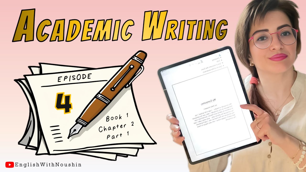 Academic Writing Series - Episode 004 - YouTube