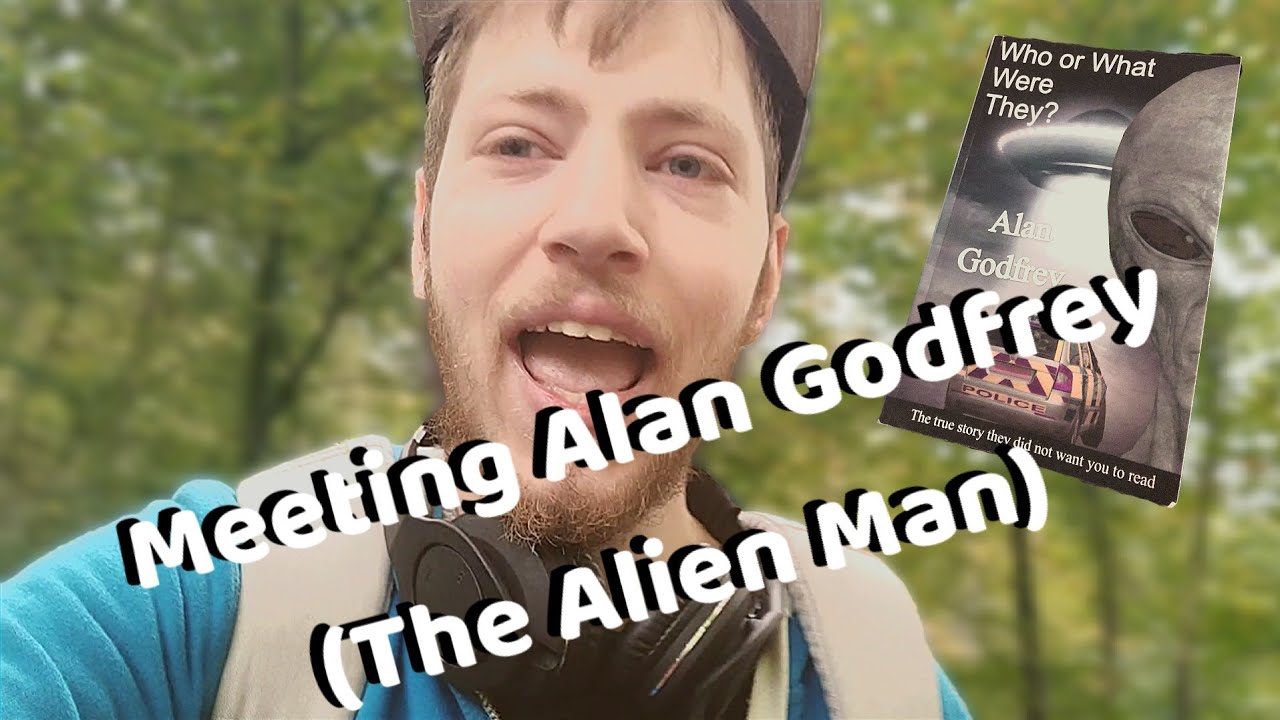 Meeting Alan Godfrey (The Alien Man) (TwoTracks) - YouTube