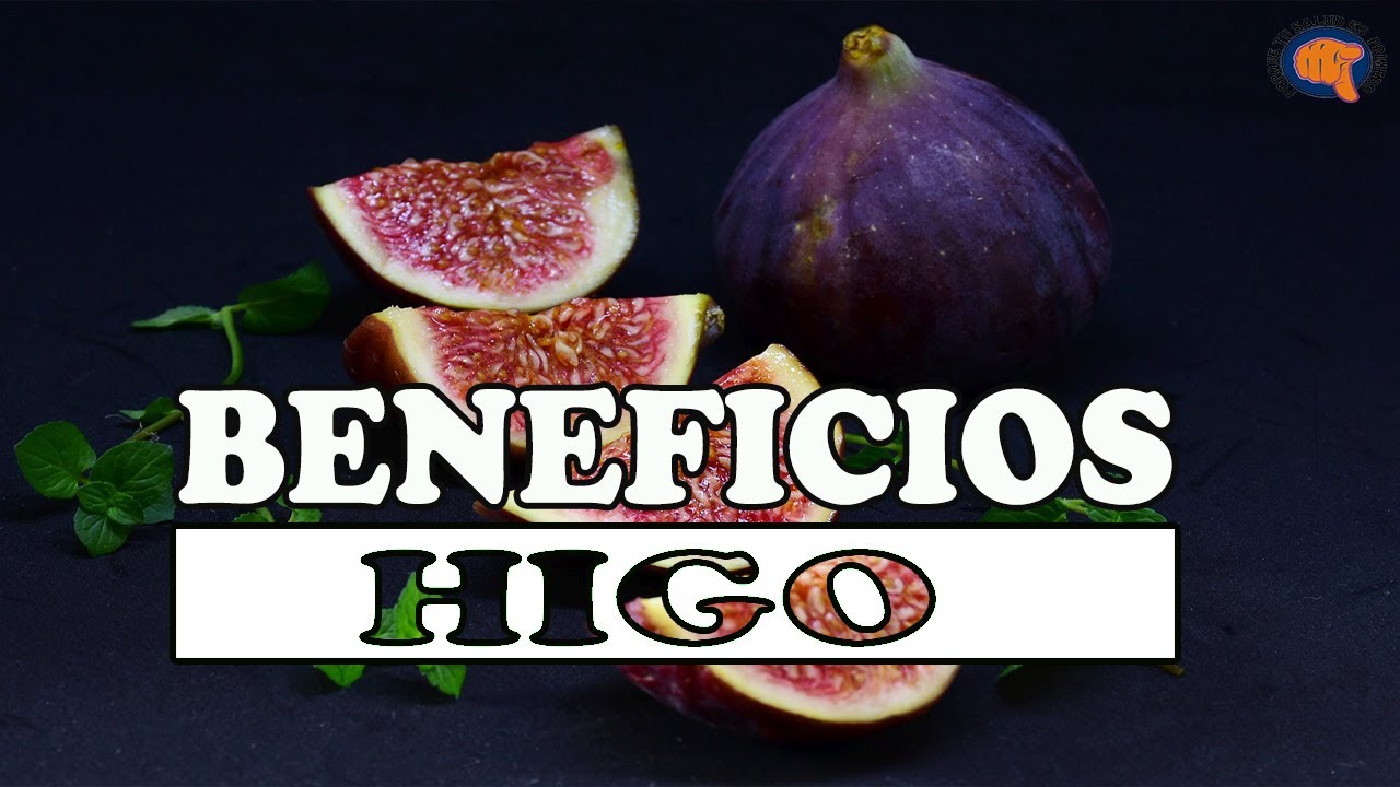 10 beneficios del HIGO para la salud (y cómo consumirlo) - YouTube