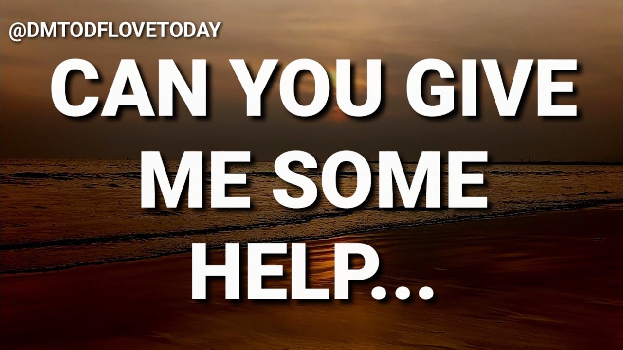 DM TO DF💌 || CAN YOU GIVE ME SOME HELP... || đm to df love today - YouTube
