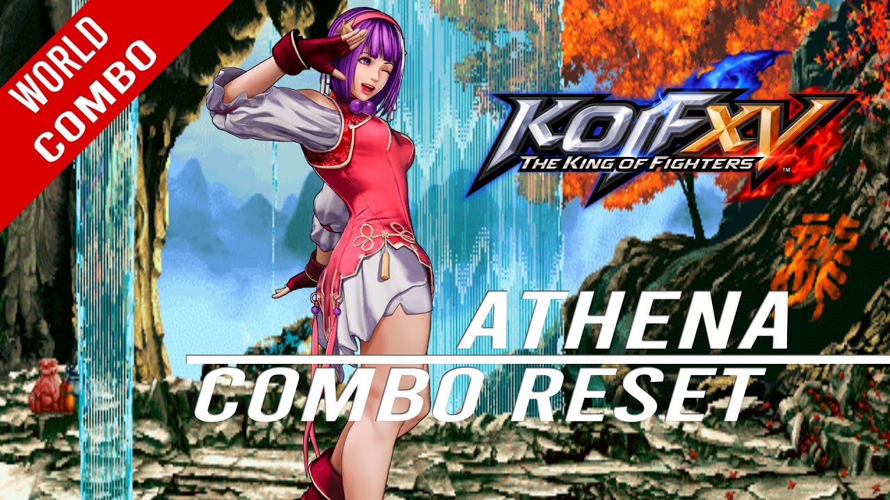 KOF XV SPECIAL Demo - Athena combo Reset - YouTube