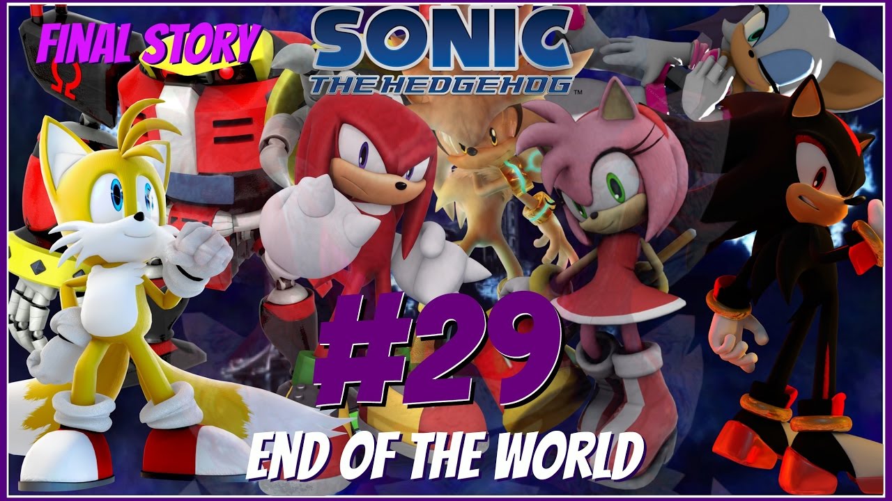 Sonic 06 (XBOX 360): Part 29- (Final Story) End of the World (1080p ...