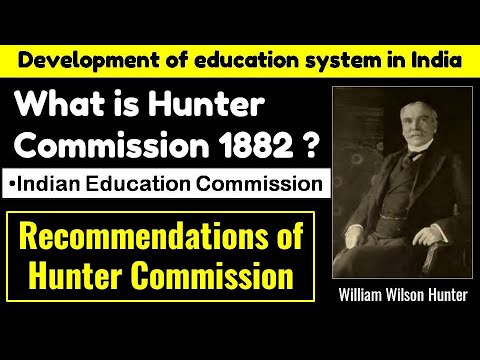 Hunter Commission 1882 | हंटर आयोग 1882| Hunter Commission 1882 in ...