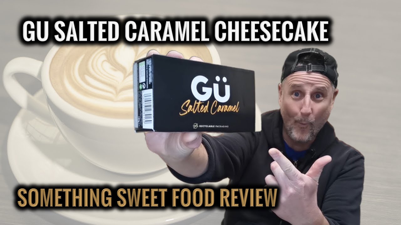 Gu Salted Caramel Cheesecake Food Review - YouTube