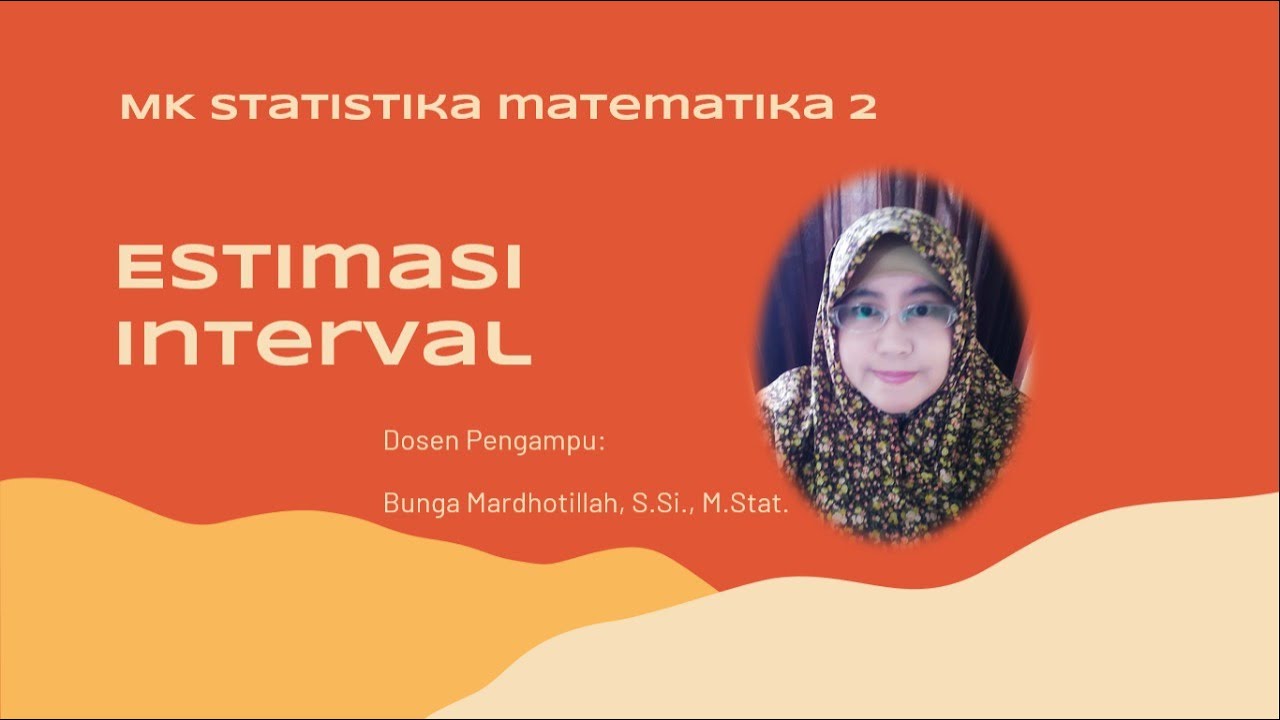 Estimasi Interval ~ StatMat 2 - YouTube
