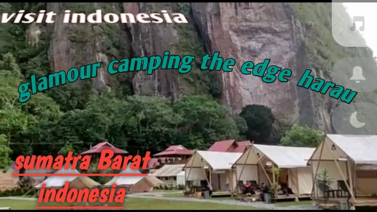 kemping tampa membawa kemah || the edge harau glamour camping ...