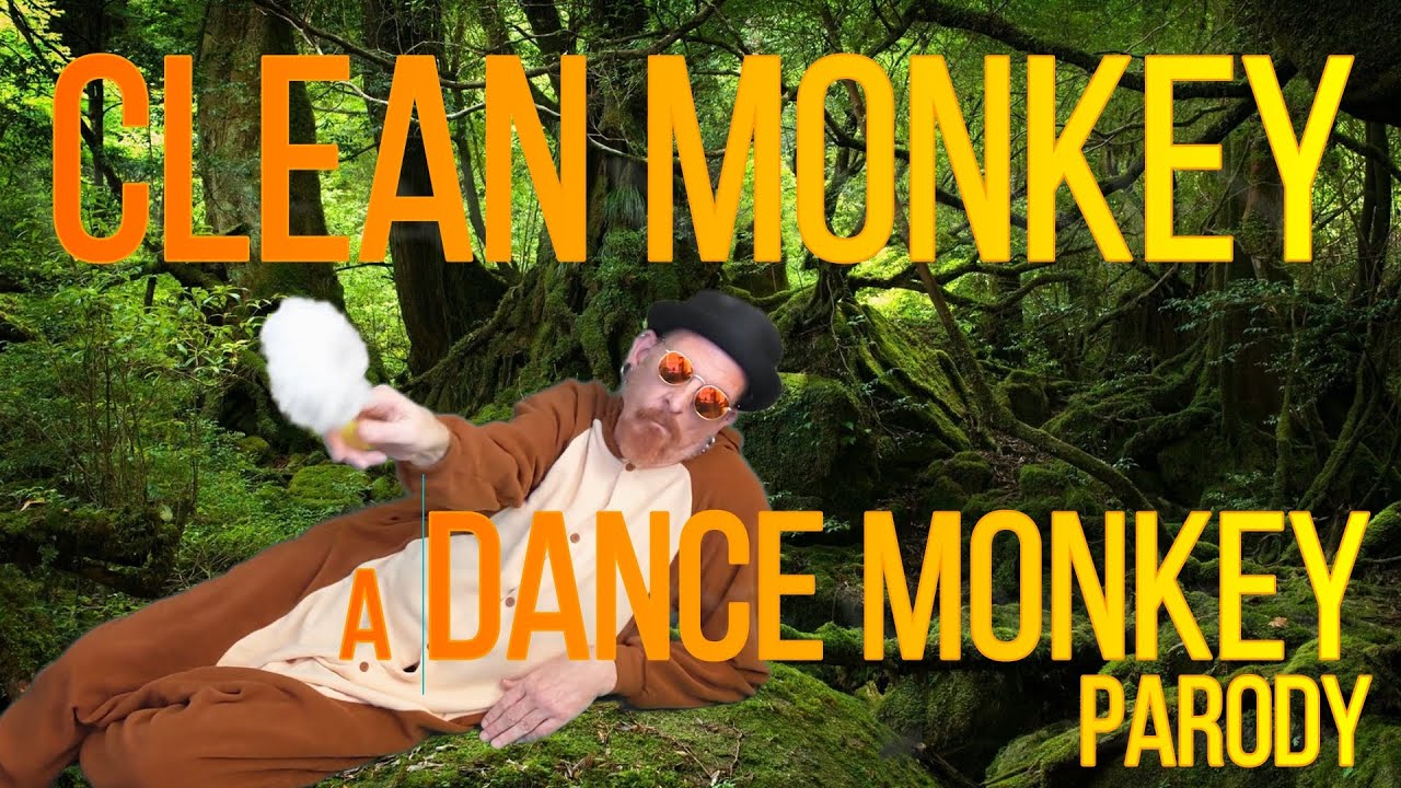 Tones And I - Dance Monkey Parody (Clean Monkey version) - YouTube