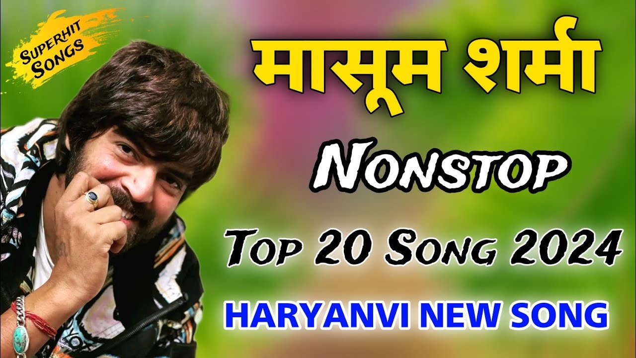 Nonstop Masoom Sharma | haryanvi superhit song 2024 | masoom sharma all ...