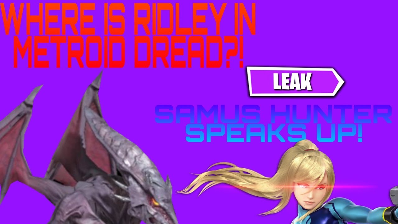 WHERE IS RIDLEY IN METROID DREAD?!SAMUS HUNTER SPEAKS UP! - YouTube