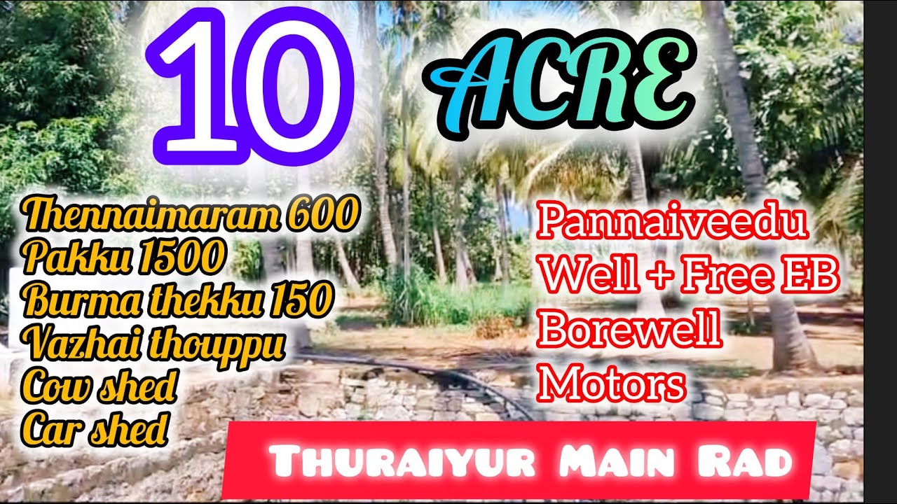 AL 18 Integrated Farmland, Thammampatti to Thuraiyur, Trichy District ...