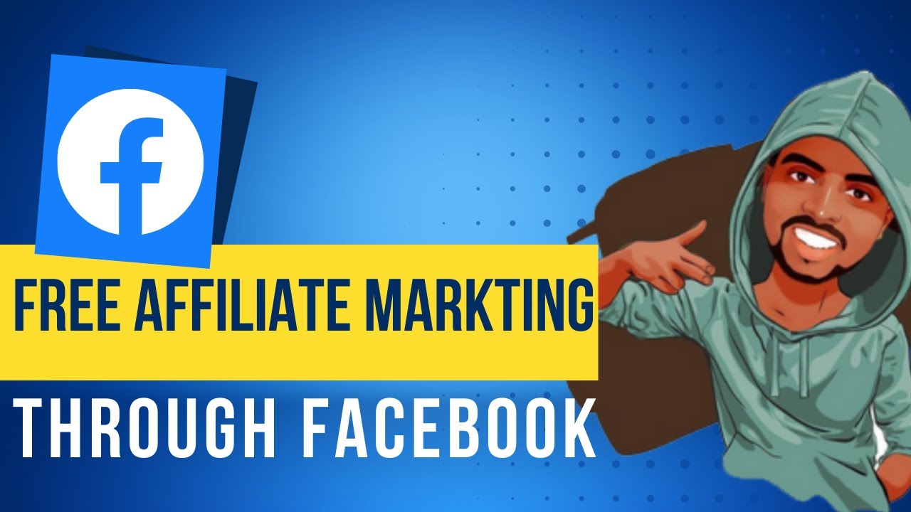 Affiliate Marketing through Facebook page | Free Affiliate Marketing by ...