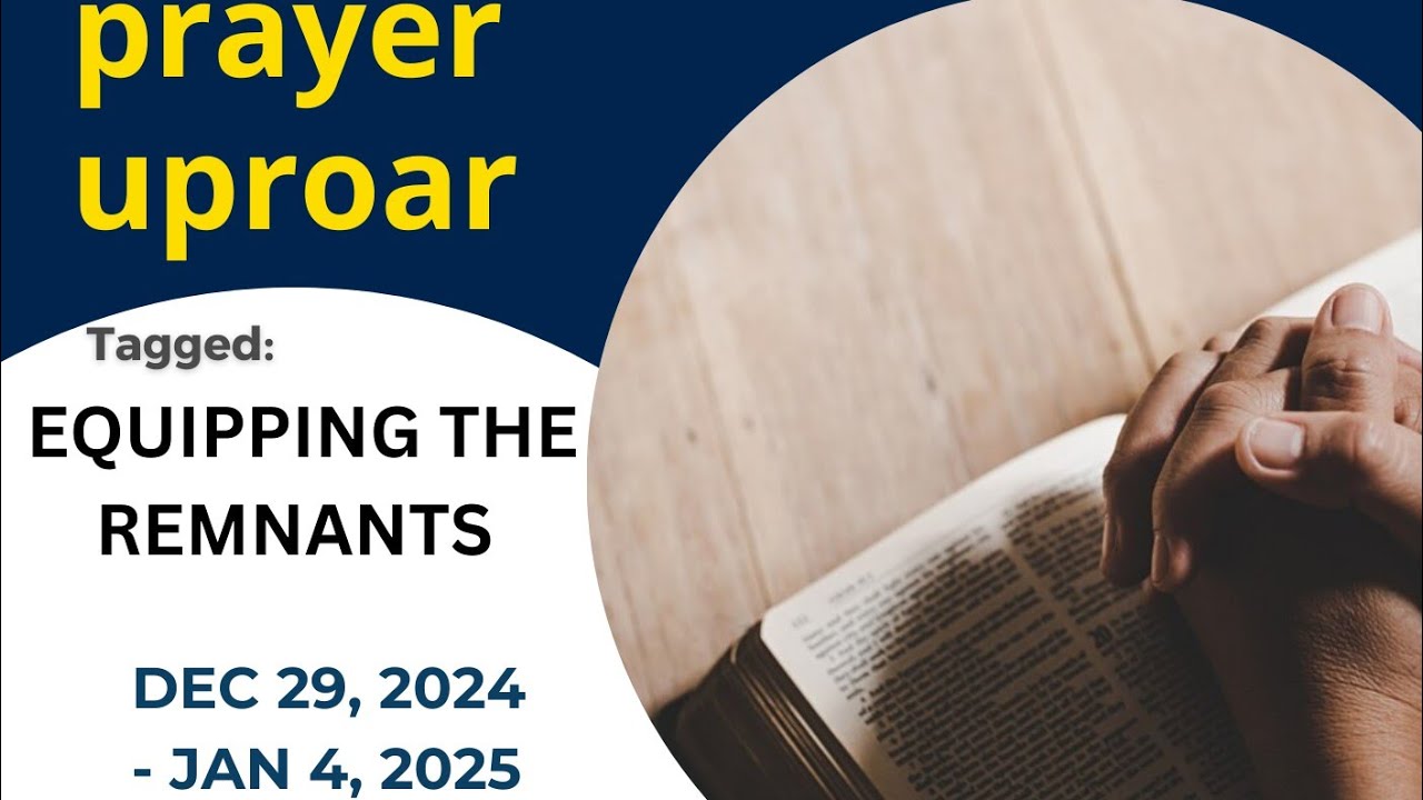 7 Days of prayer uproar//EQUIPPING THE REMNANTS//Day 2 - YouTube