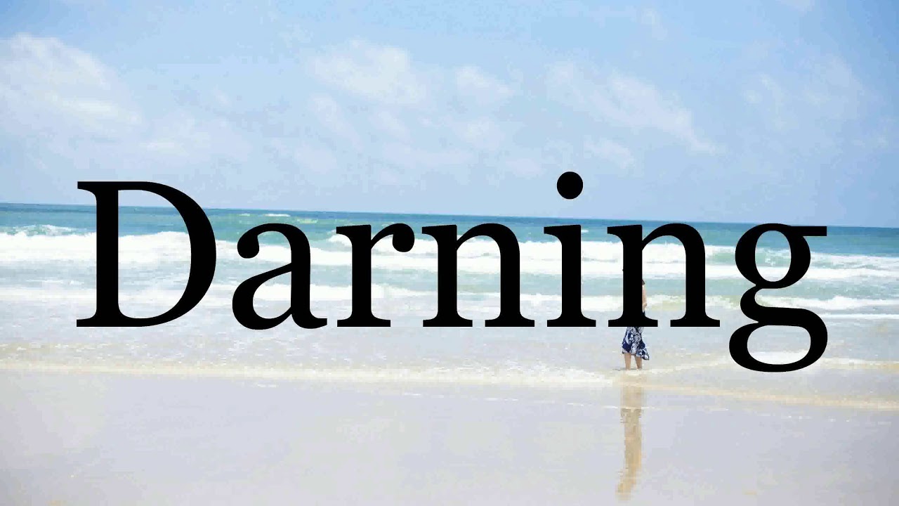 How To Pronounce Darning Pronunciation Of Darning YouTube how-to-pronounce-darning-pronunciation-of-darning-youtube