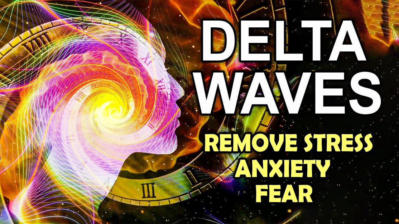 Reprogramming Subconscious Mind With Delta Waves | Let Go Of Stress ...
