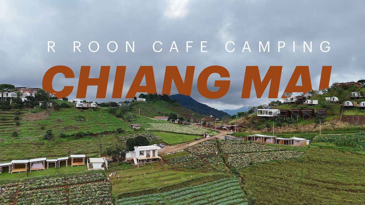 R Roon Cafe Camping from a Drone | Mountain View Café in Mae Rim ...