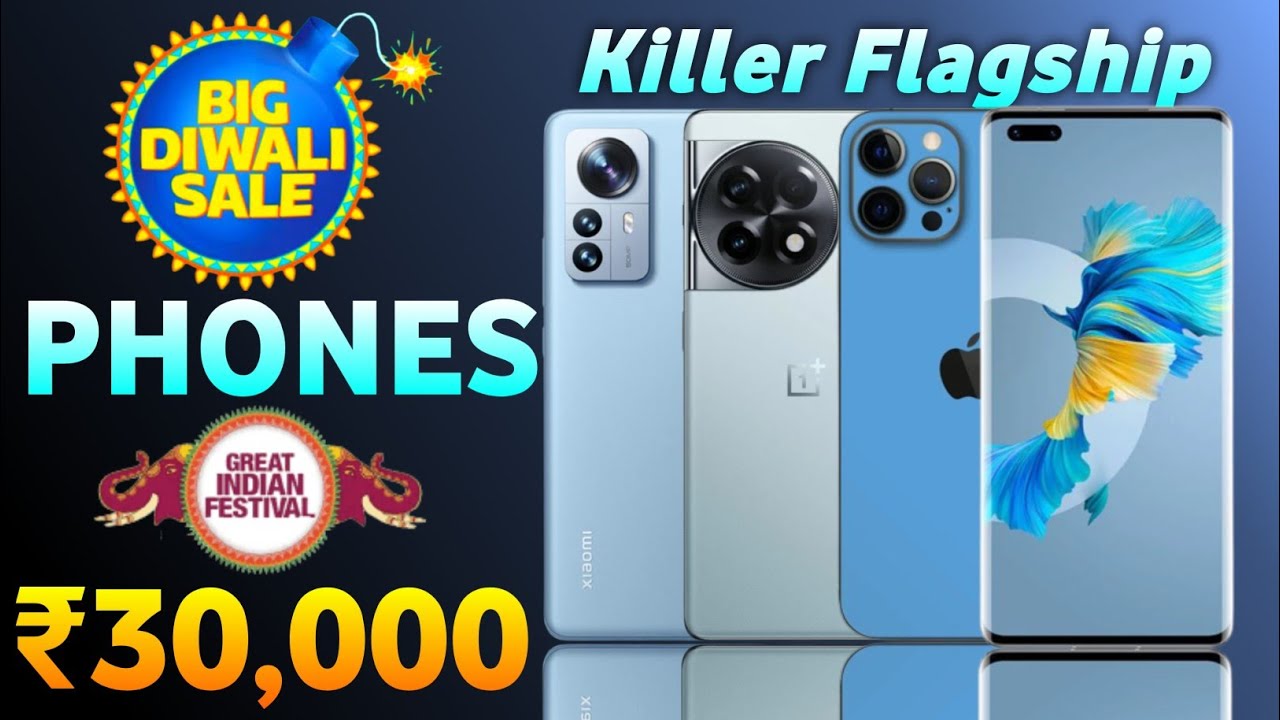 Top 4 Best Flagship Smartphone Under 30k In Big Diwali Sale | Best ...