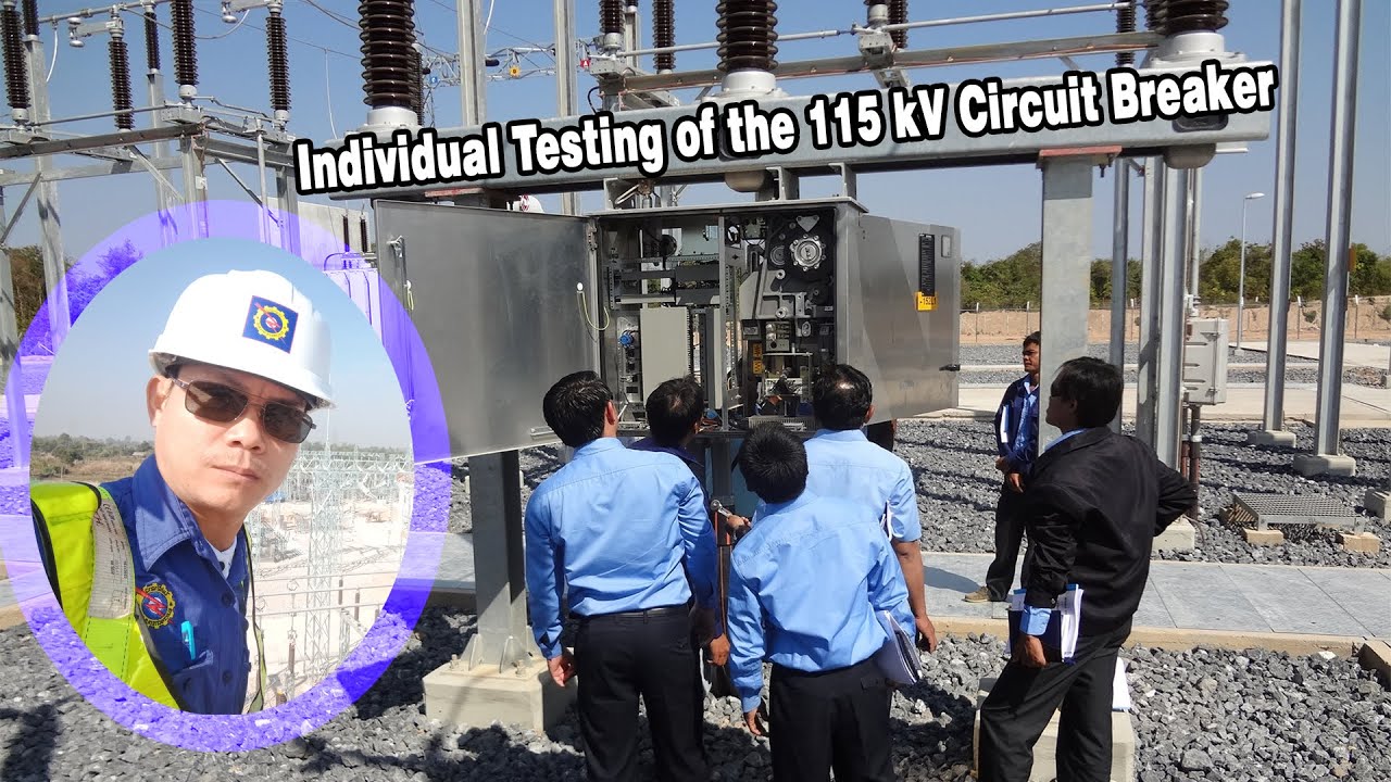 Individual Testing of the 115 kV Circuit Breaker at Substation ...