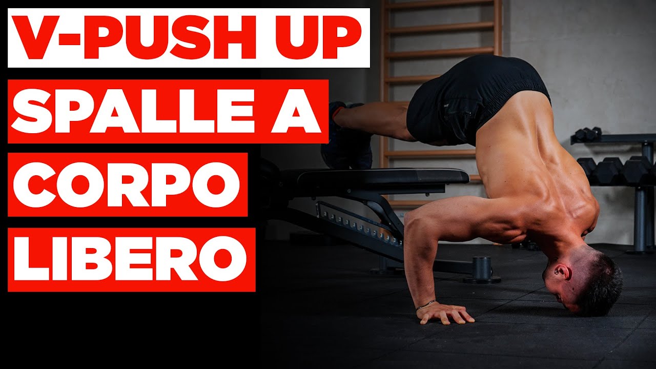 Allenare le spalle a corpo libero - V PUSH UP - YouTube