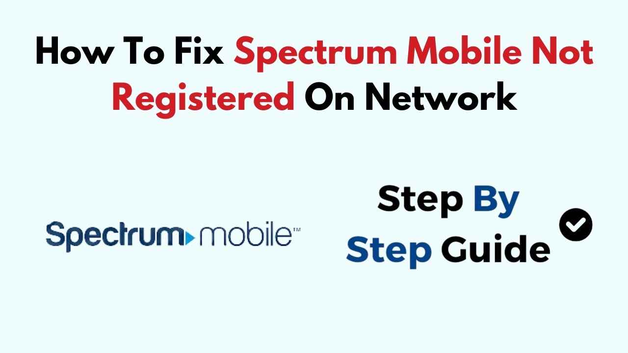 How To Fix Spectrum Mobile Not Registered On Network - YouTube